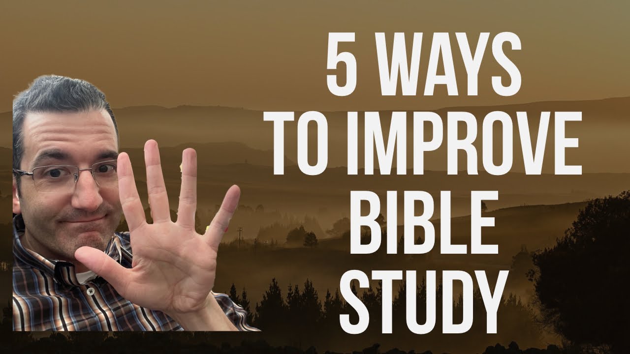 How to improve Bible study time - YouTube
