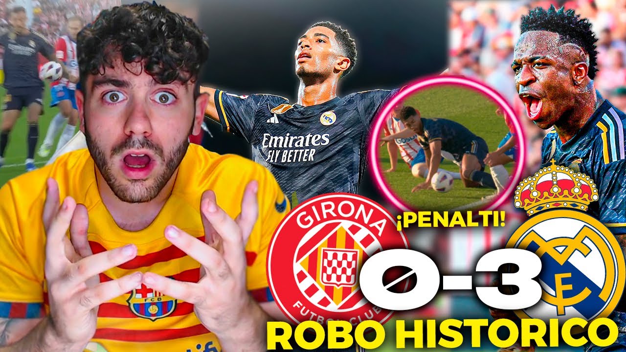 GIRONA 0-3 REAL MADRID *ROBO HISTORICO* EL MADRID LIDER DE LA LIGA ...