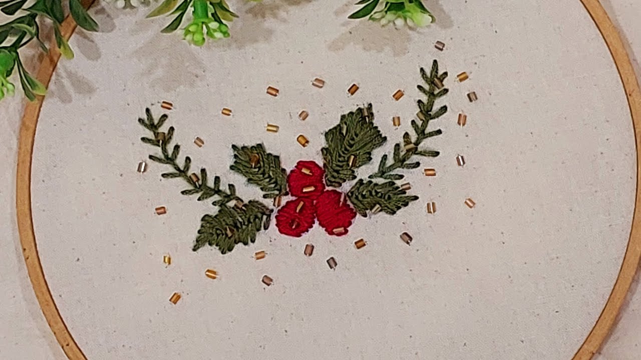 Christmas Holly Berry Hand Embroidery, Easy Project Idea for Beginners ...