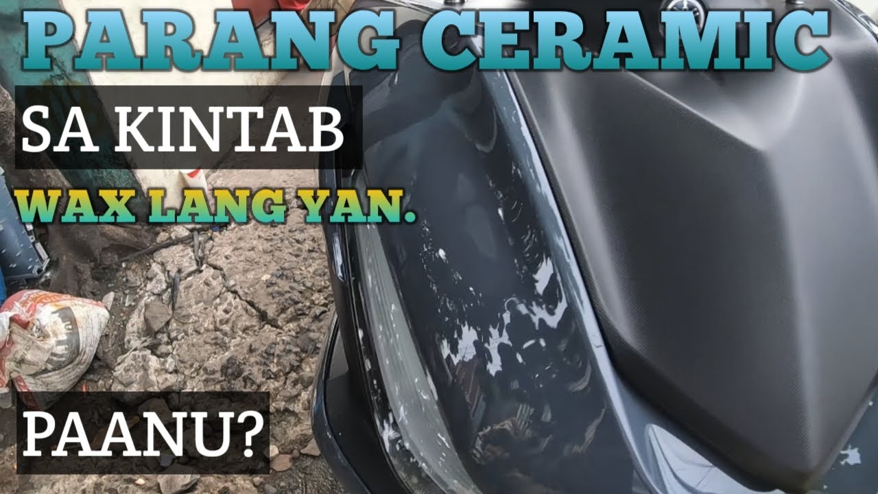 PAANO PAKINTABIN ANG PINTURA NG MOTOR/ANUNG WAX ANG DAPAT GAMITIN SA ...