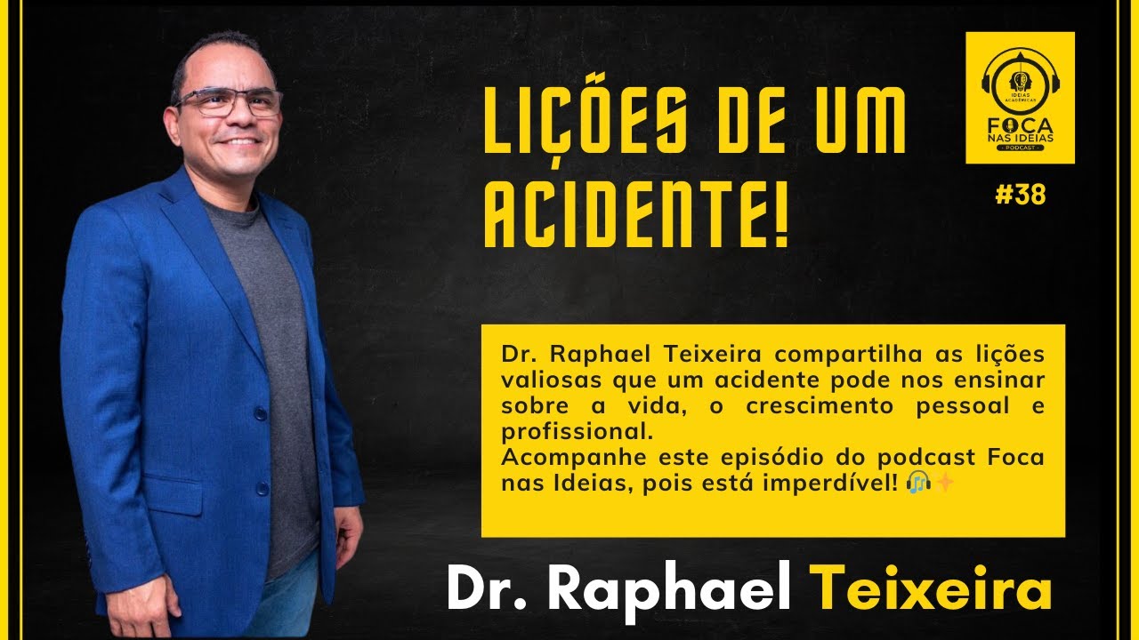 PROGRAMA FOCA NAS IDEIAS - EPISÓDIO#38 - Dr. Raphael Teixeira - YouTube