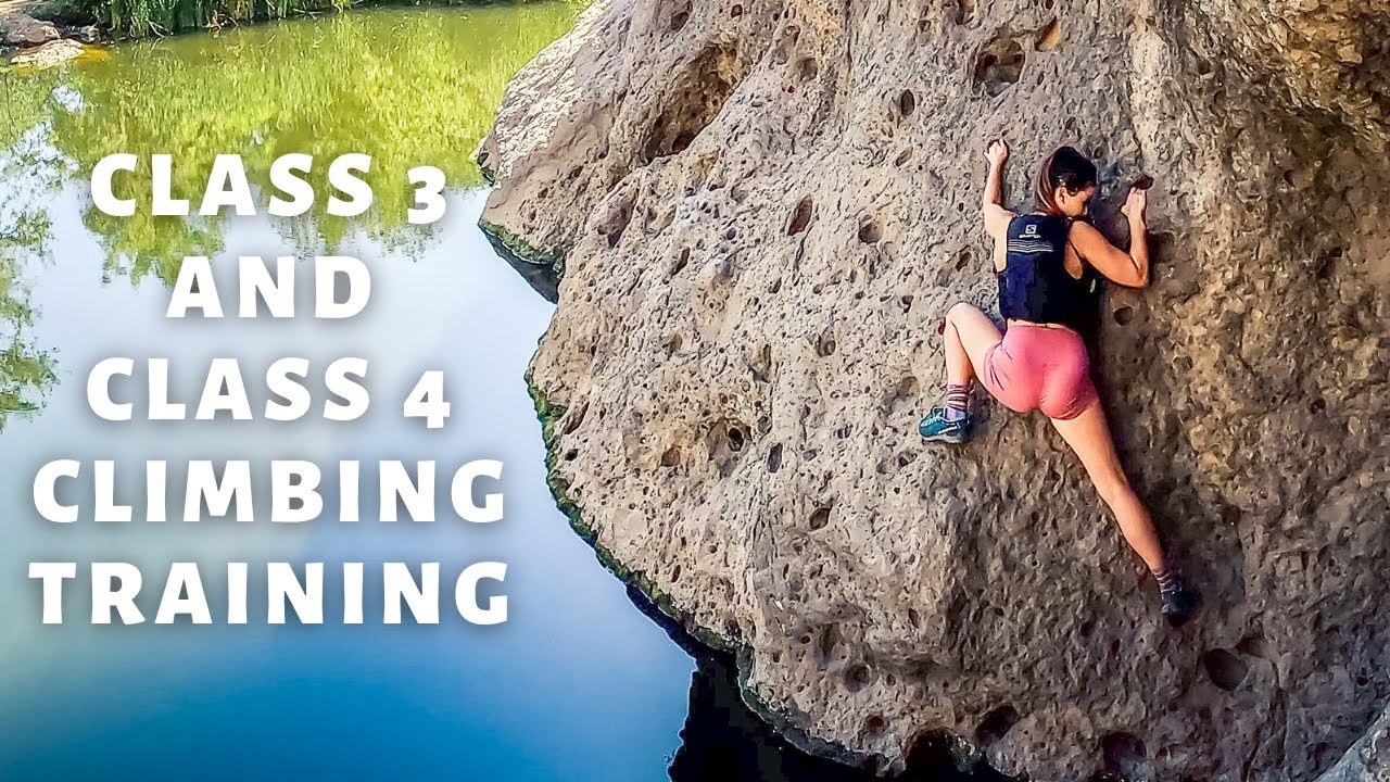 How We Train for Class 3 and Class 4 Climbing - YouTube