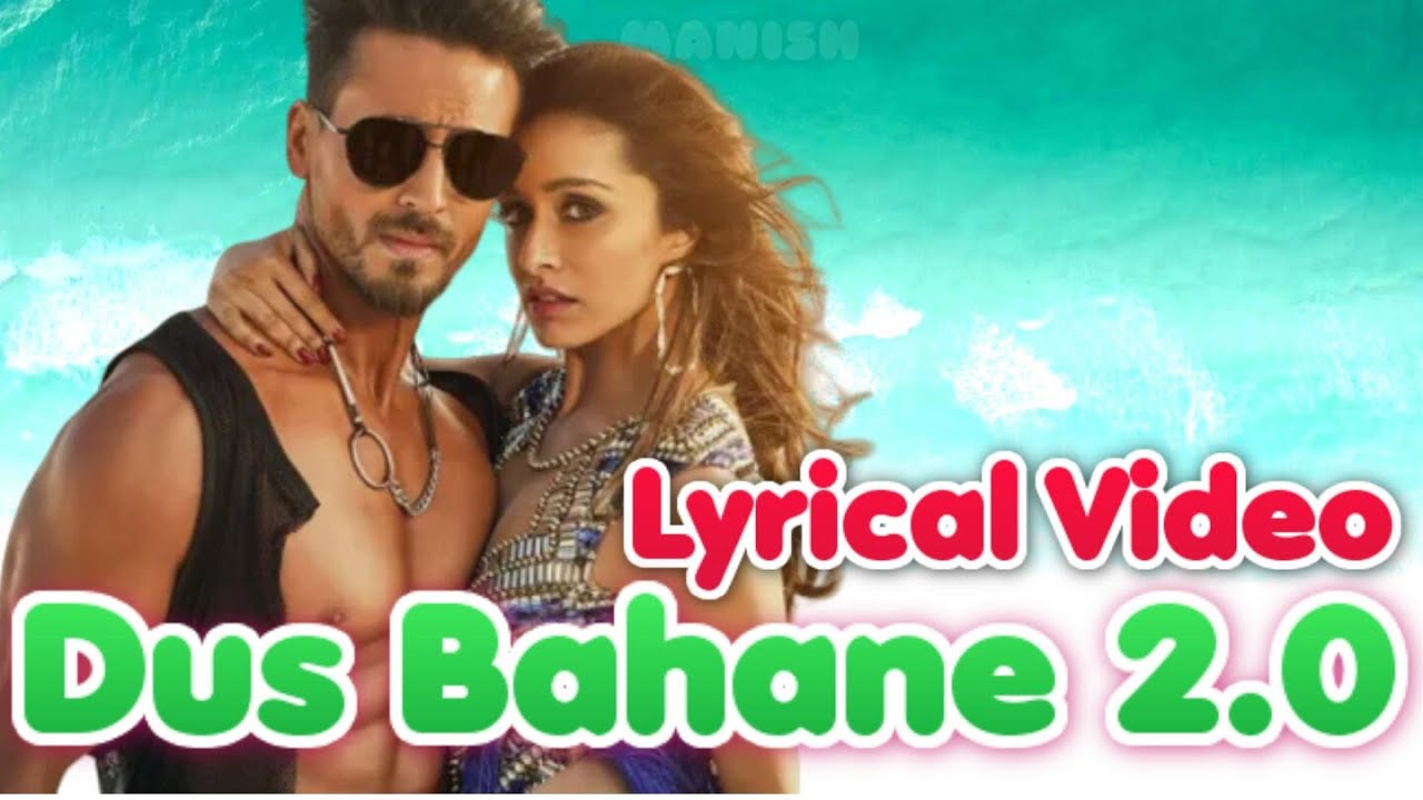 Dus Bahane song lyrics/lyrical video-Baaghi 3 trailer|Tiger,Shradha ...