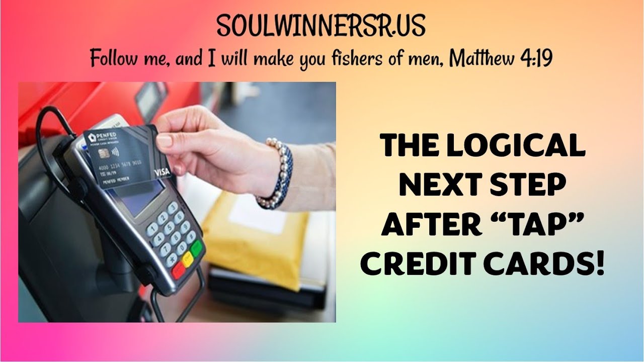 THE LOGICAL NEXT STEP AFTER "TAP" CREDIT CARDS! - YouTube