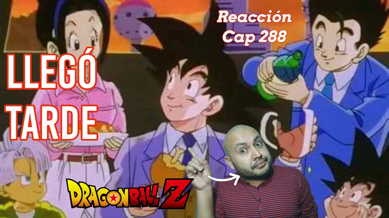 El fin?... Felicidades Granuja! / Reacción Dragon Ball Z - Capítulo 288 ...