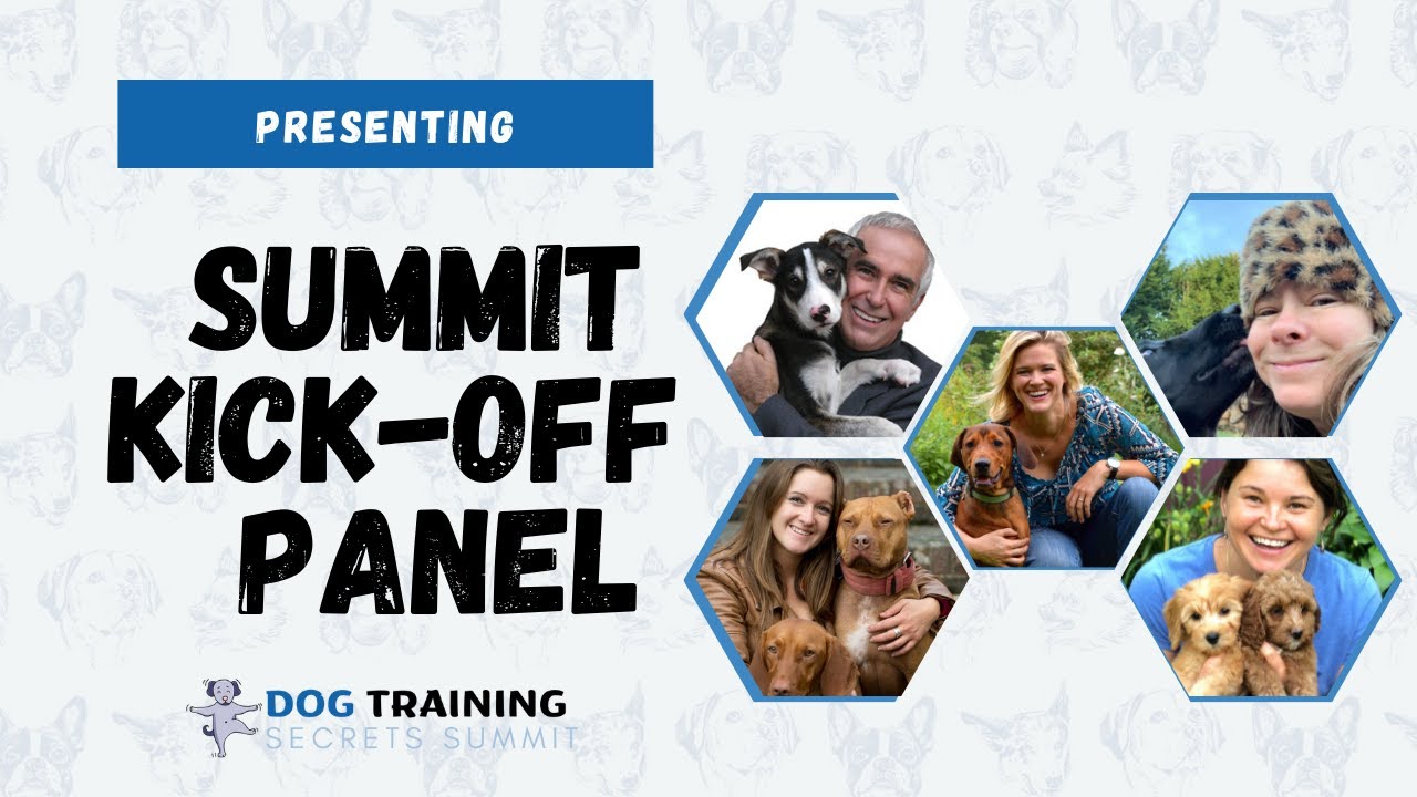 Dog Training Secrets w/ Ian Dunbar, Julie Case, Amanda Gagnon, Kelly ...