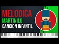 Como tocar: "Martinillo" dos versiones diferentes [ MELODICA ...