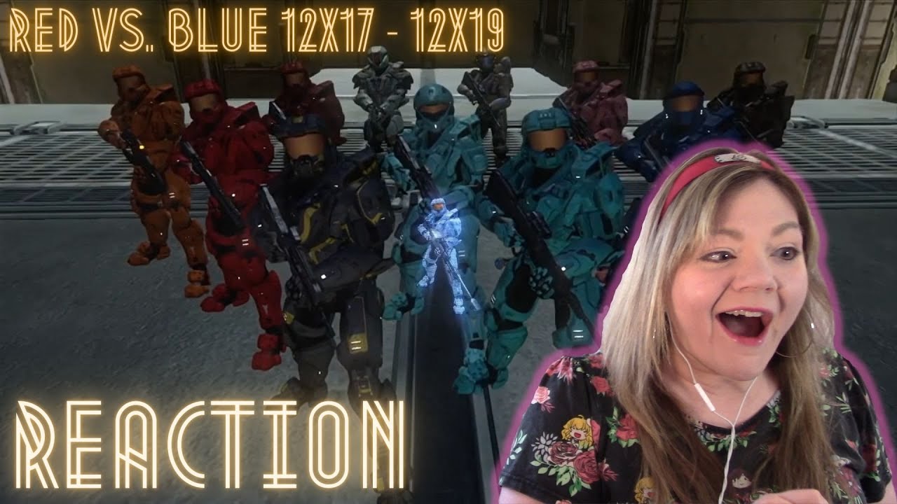 Red vs. Blue 12x17 - 12x19 - reaction & review - YouTube