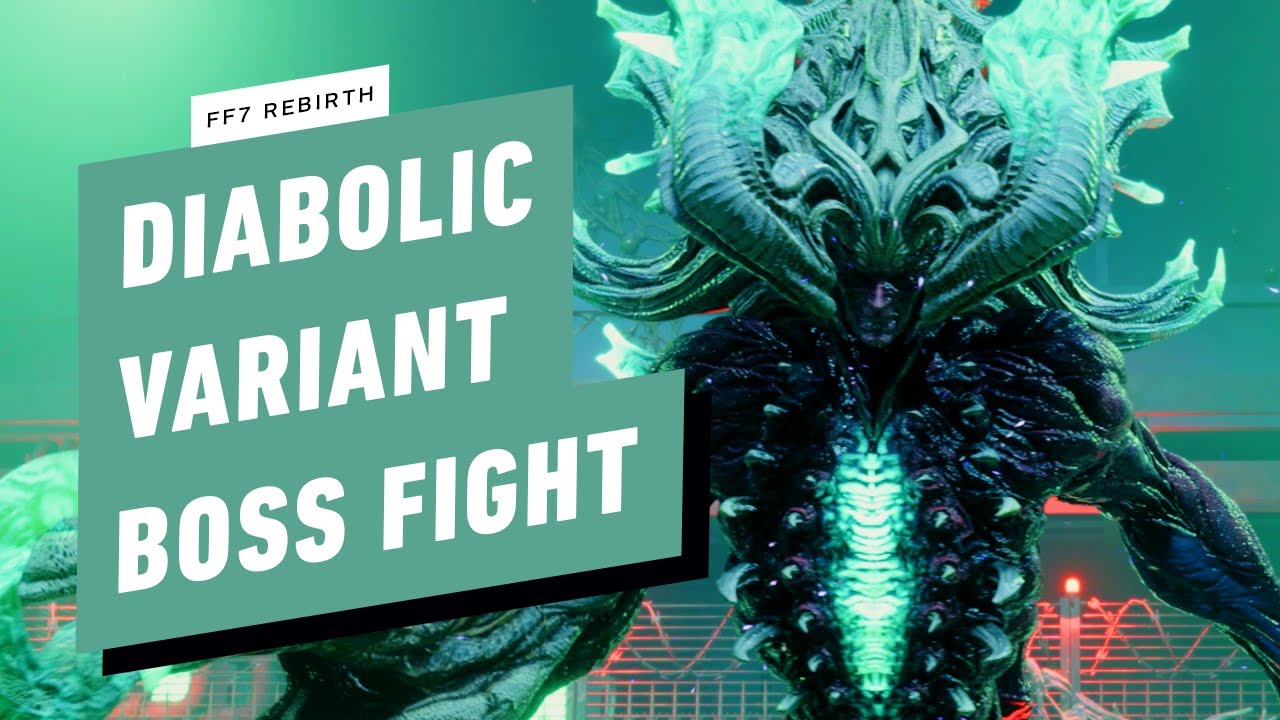 FF7 Rebirth Boss Fight - Diabolic Variant (Chapter 11) - YouTube