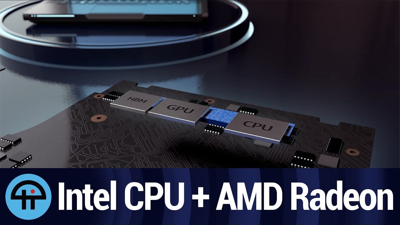 New Intel CPU Line Integrates AMD's Radeon Graphics - YouTube