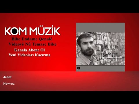 Jêhat - Newroz (Official Audio © Kom Müzik)