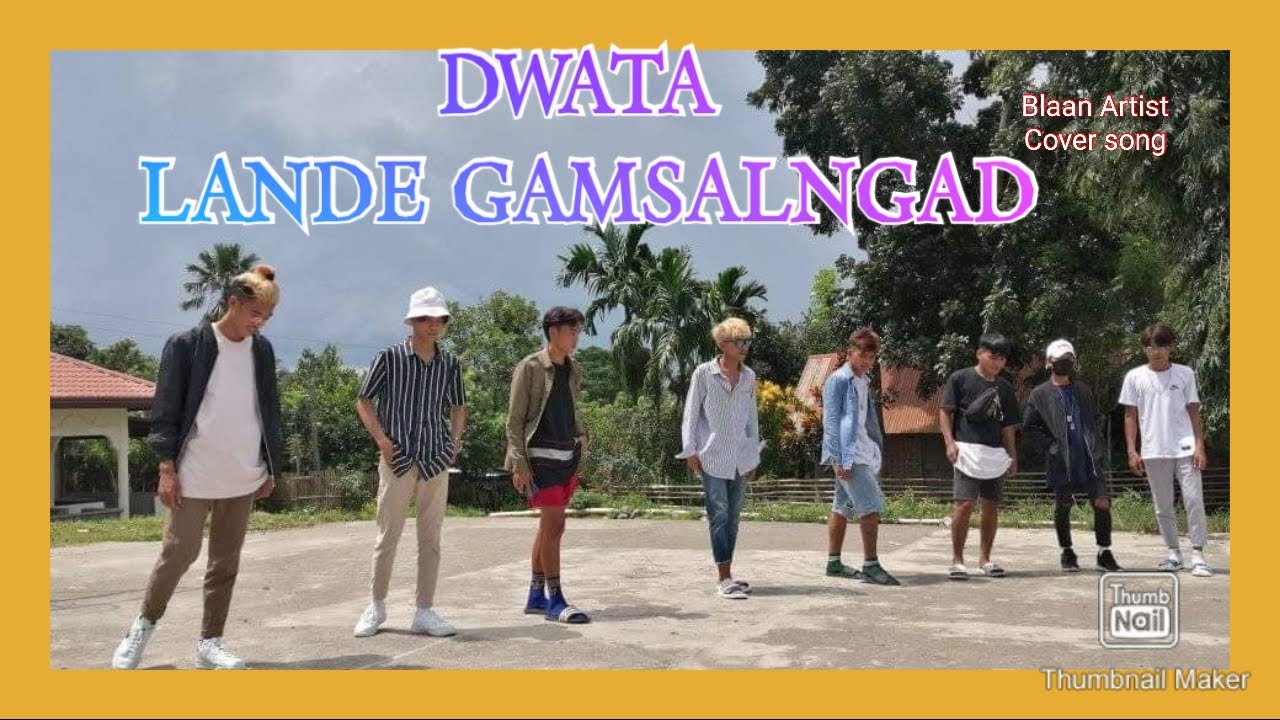 DWATA Lande GAMSALNGAD Don originally from FLES Band cover by Blaan ...