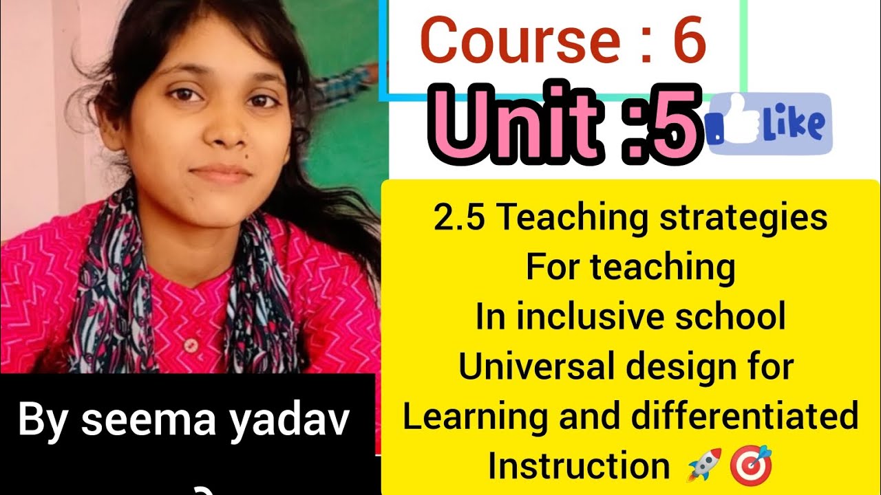2.5 teaching strategies for teaching in inclusive school- universal design for learning..!!🎯 ...