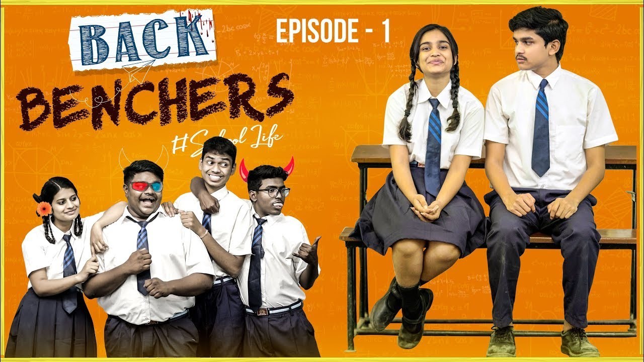 Back Benchers - school life | Episode 1 | - YouTube