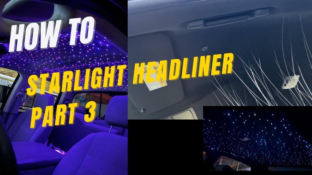 DIY Starlight Headliner Tutorial Part 3: Finished Product - YouTube
