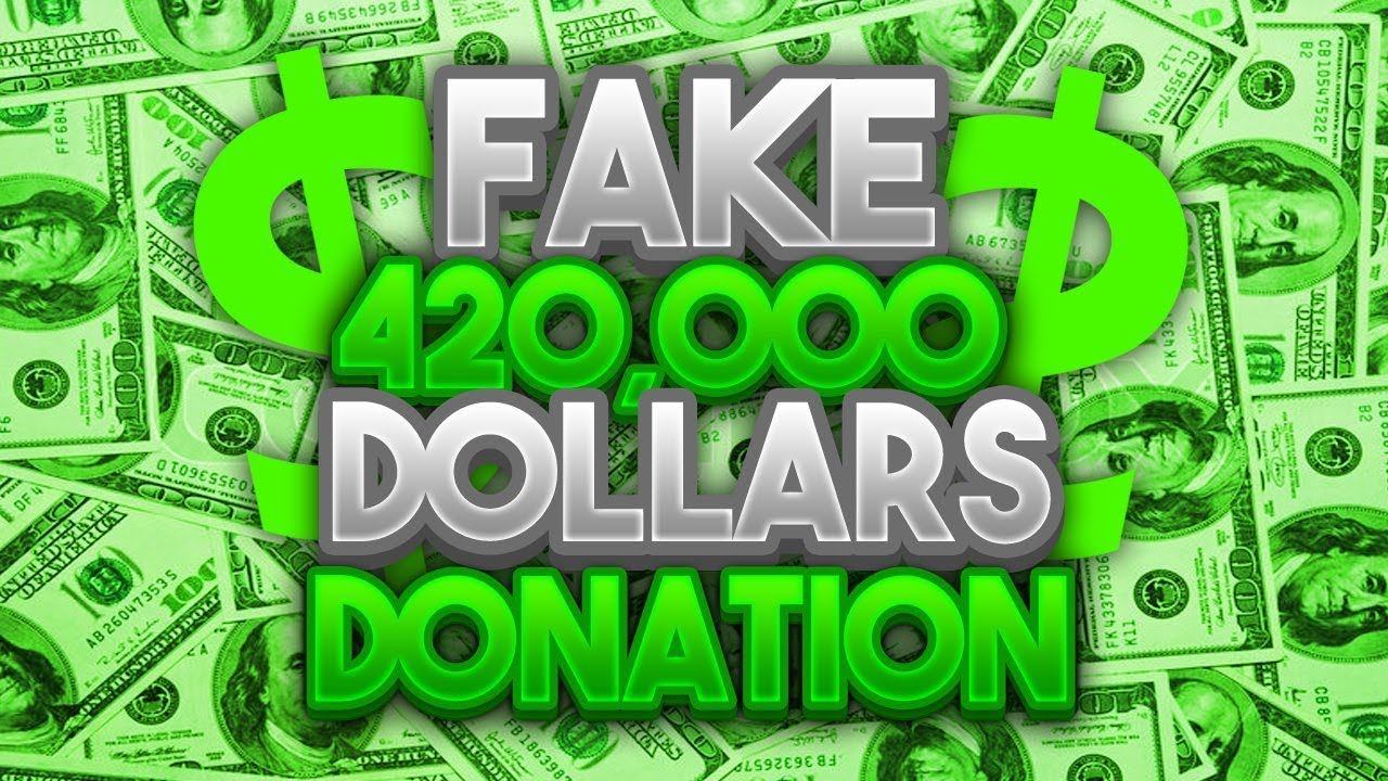 THE FAKE $420,000 DONATION ON STREAM - YouTube