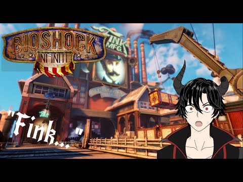 Fink | BioShock Infinite – Episode 7 - YouTube