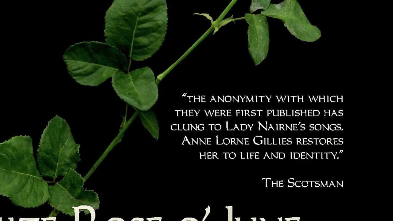 Anne Lorne Gillies - White Rose o' June - YouTube