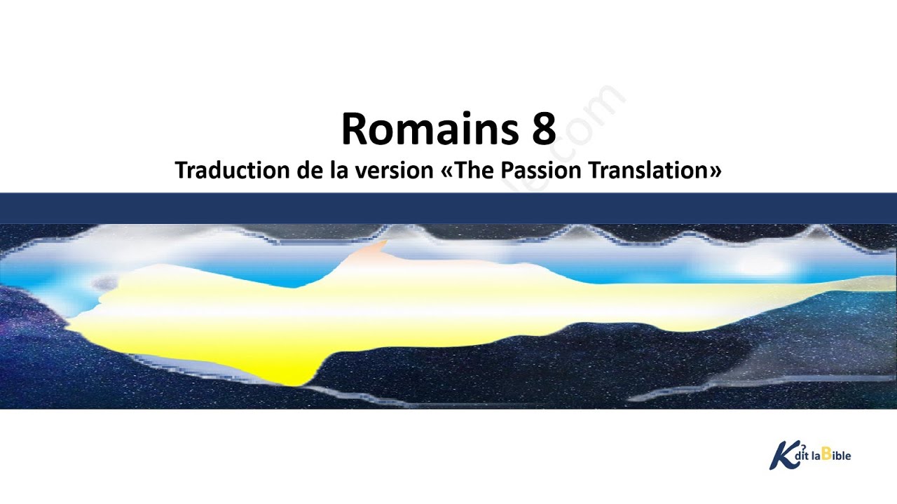 KDLB Romains 8 TPT - YouTube