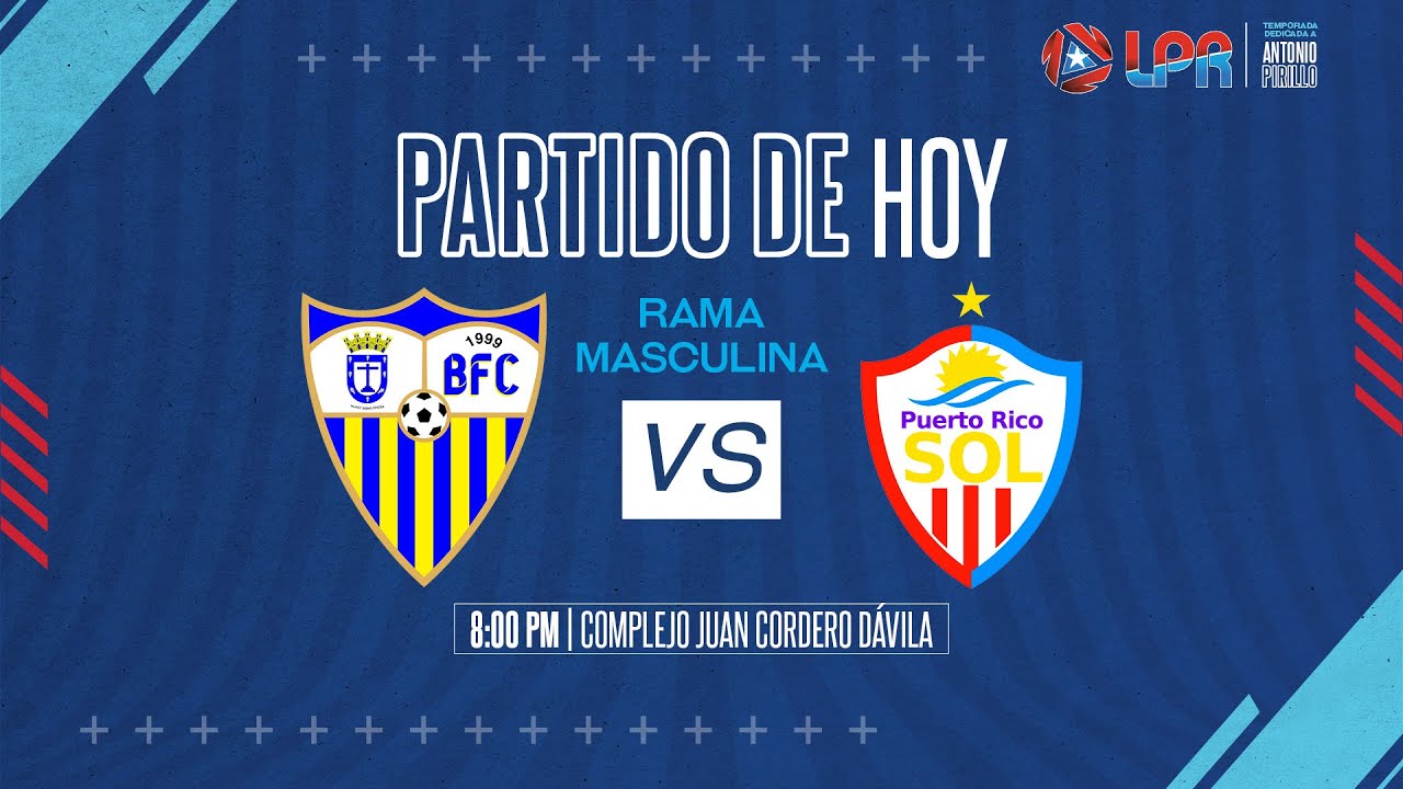 BAYAMÓN FC vs PUERTO RICO SOL | 7MA FECHA LPR 2024 (MASCULINO) - YouTube