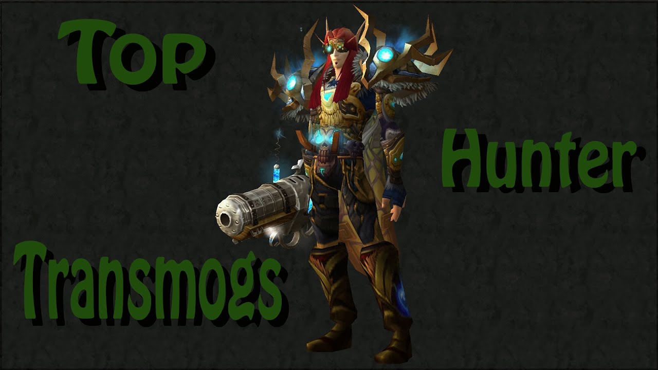 Top 7 Hunter Transmogs - YouTube