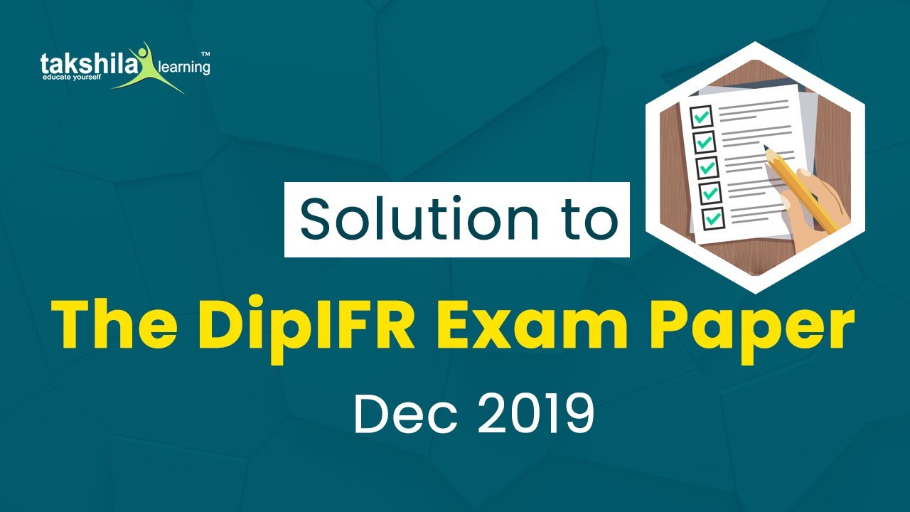 DipIFR - Consolidation Question Solved - Past exam paper Dec 2019 ...