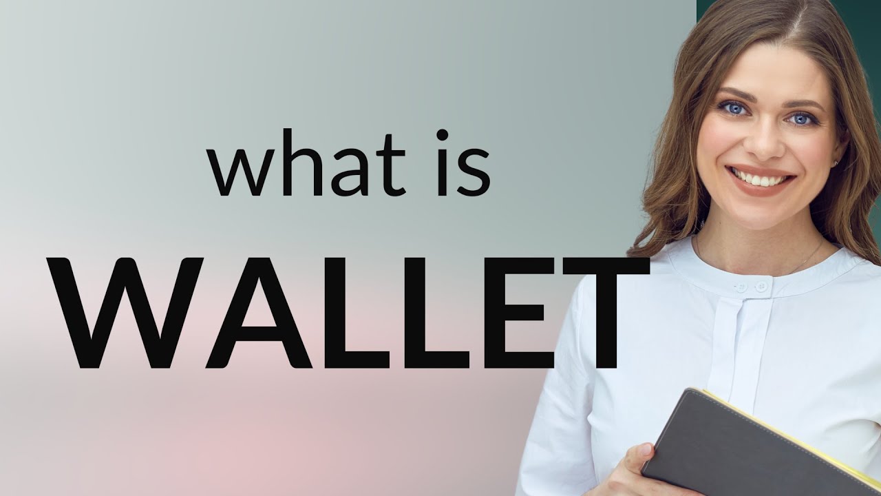 Wallet | what is WALLET definition - YouTube
