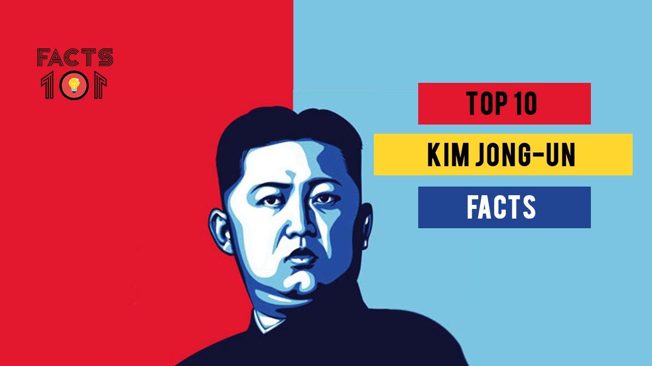 Top 10 Kim Jong-Un Facts | North Korea | Facts 101 - YouTube