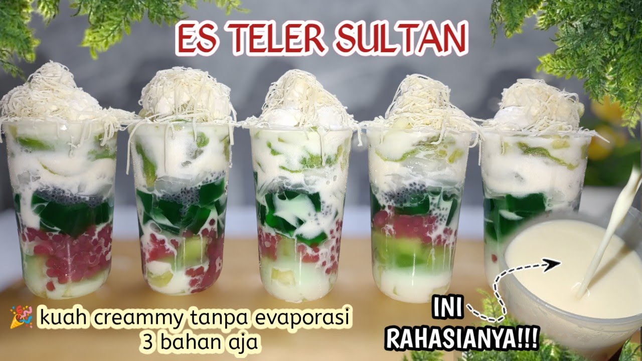 RAHASIA ES TELER SULTAN VIRAL - HANYA 3 BAHAN ENAK DAN CREAMMY VERSI ...
