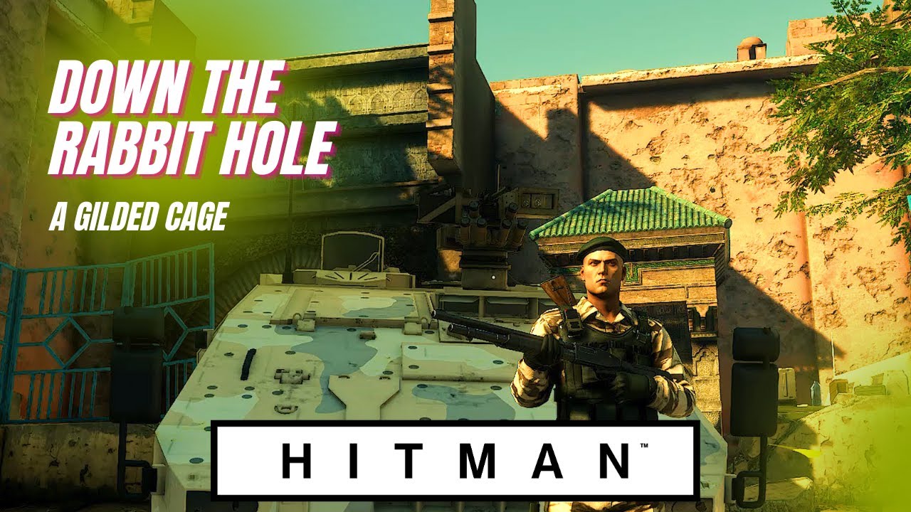 HITMAN | Mission Story: Down The Rabbit Hole | A Gilded Cage - YouTube