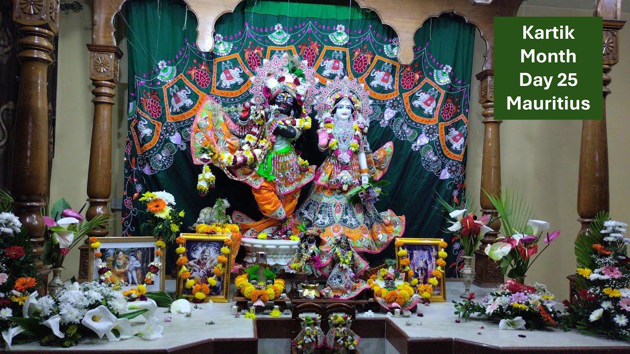 Day 25 Kartik Month Mauritius - Iskcon Temple Phoenix - YouTube