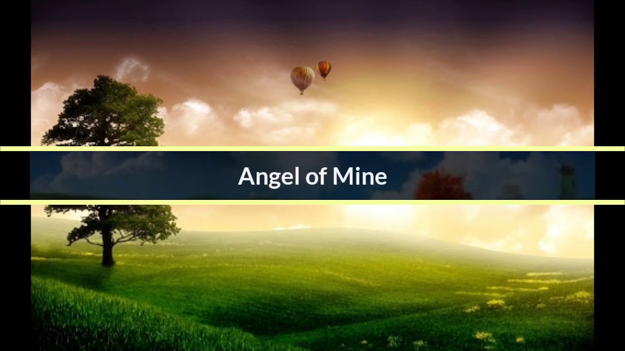 🅰️NGEL OF MINE- ANGEL OF MINE- ANGEL OF MINE - YouTube