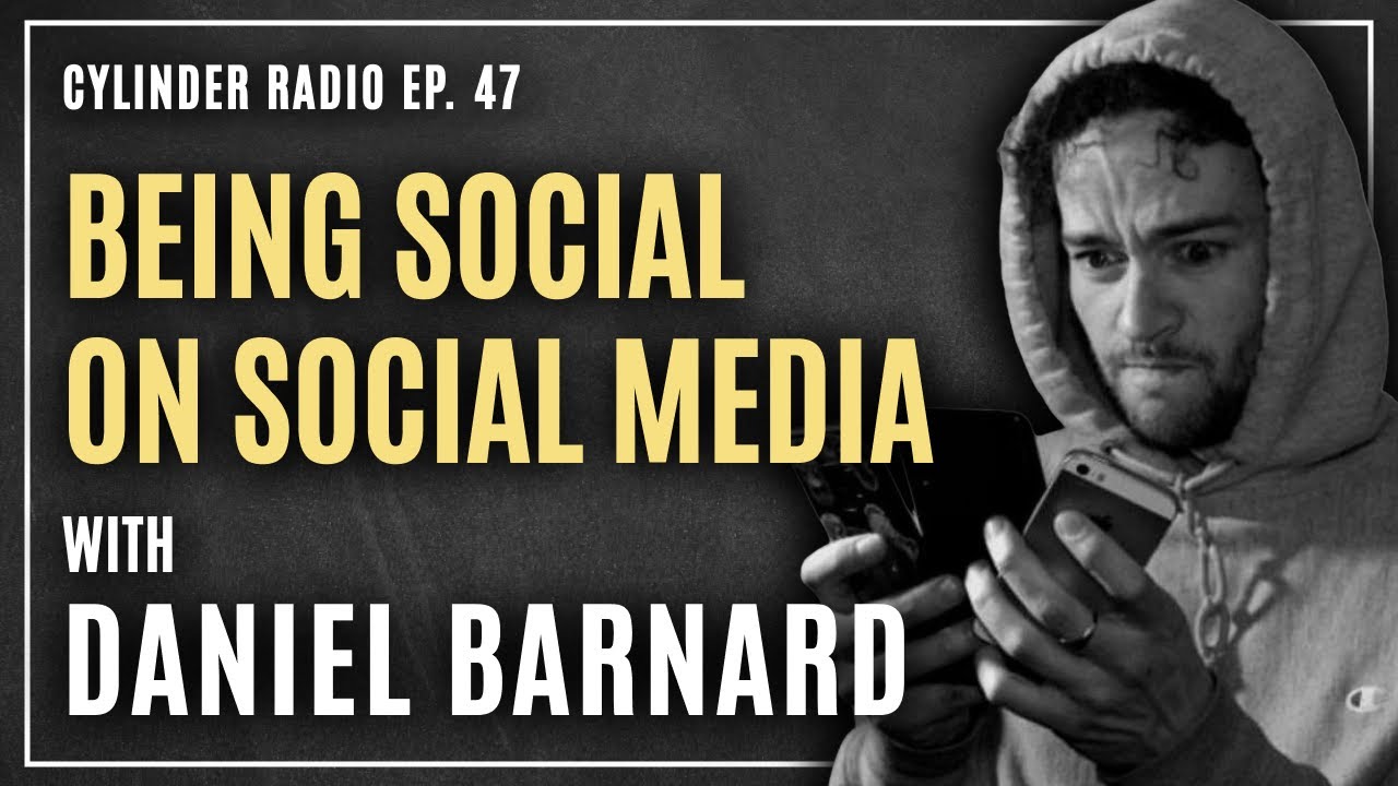 Being Social on Social Media with Habitual Commenter Daniel Barnard ...