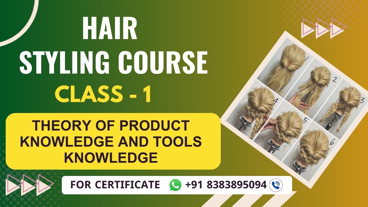 Class 1 - Hairstyling Product knowledge Tutorial | Online Hair Styling Course - YouTube