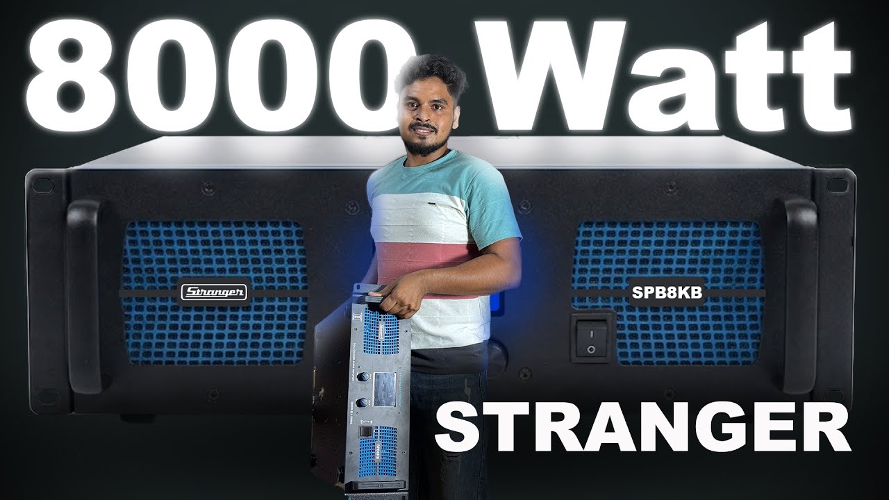 STRANGER 8000 Watt Amplifier | SPB 8KB | Review | Unboxing - YouTube
