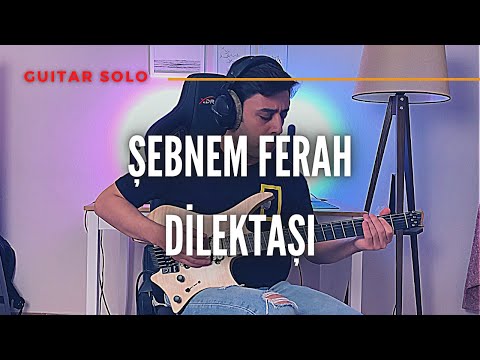Şebnem Ferah - Dilektaşı | Guitar Solo  #şebnemferah #dilektaşı #metintürkcan #guitarsolo
