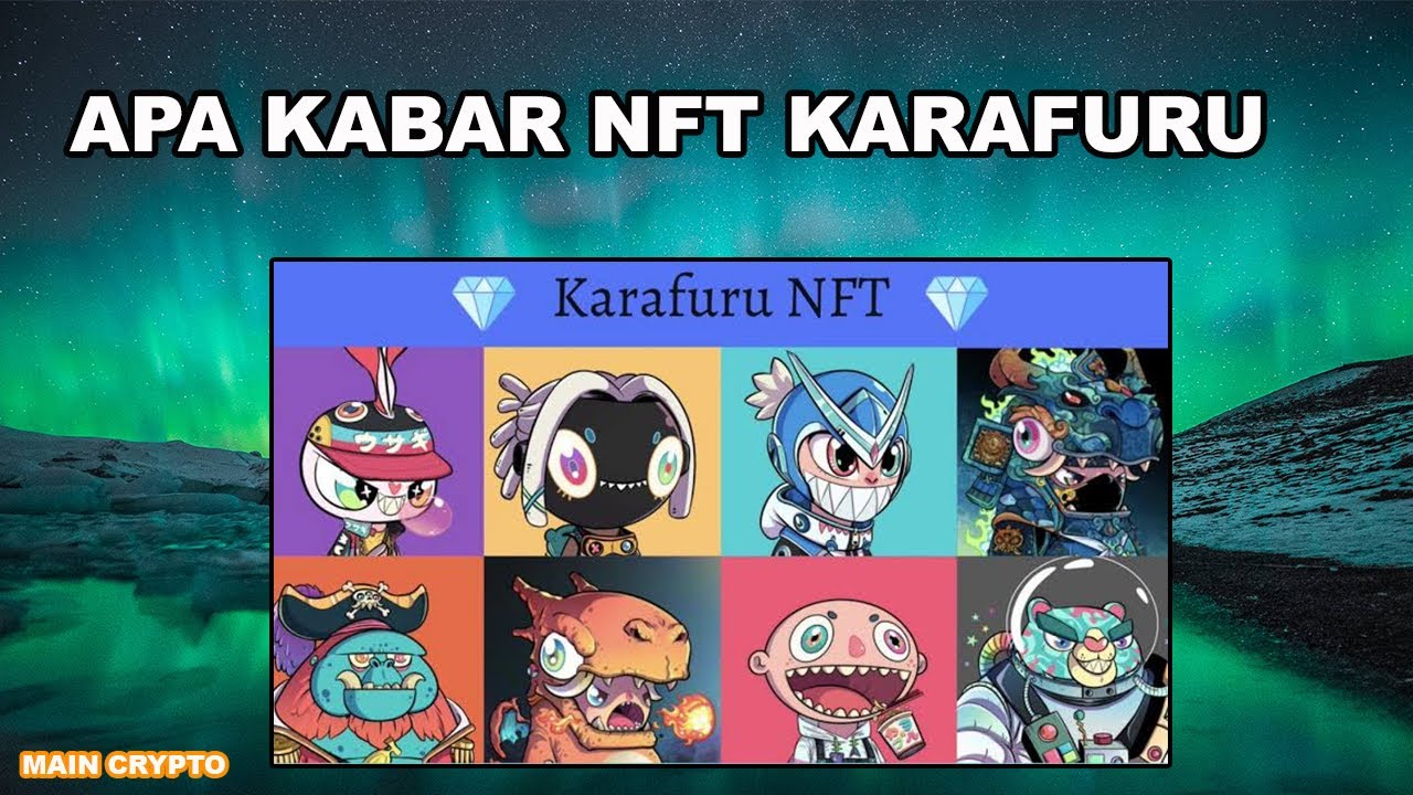NFT Karafuru Harganya Turun , Gimana Nasibnya - YouTube