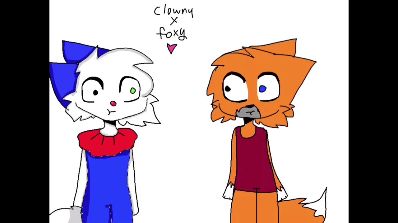 Clowny X Foxy - YouTube