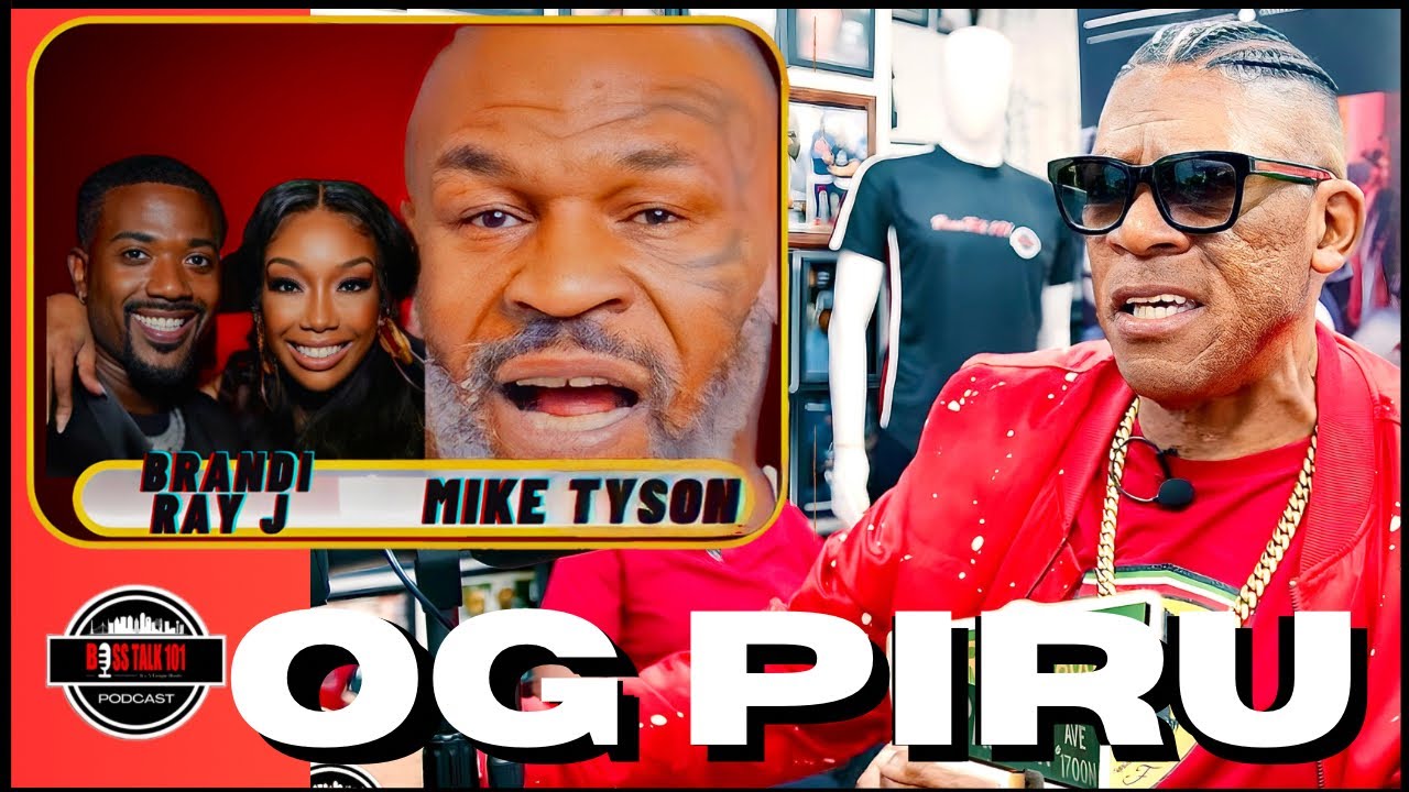 OG PIRU on Mike Tyson Dated My Sister and Bought Her a Benz | Brandi ...