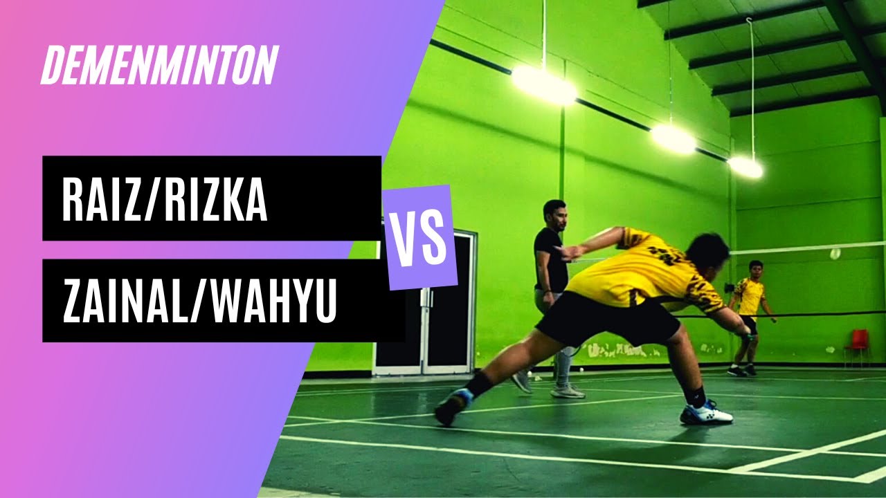 Badminton Raiz/Rizka vs Zainal/Wahyu |FUN MATCH | Demenminton ...