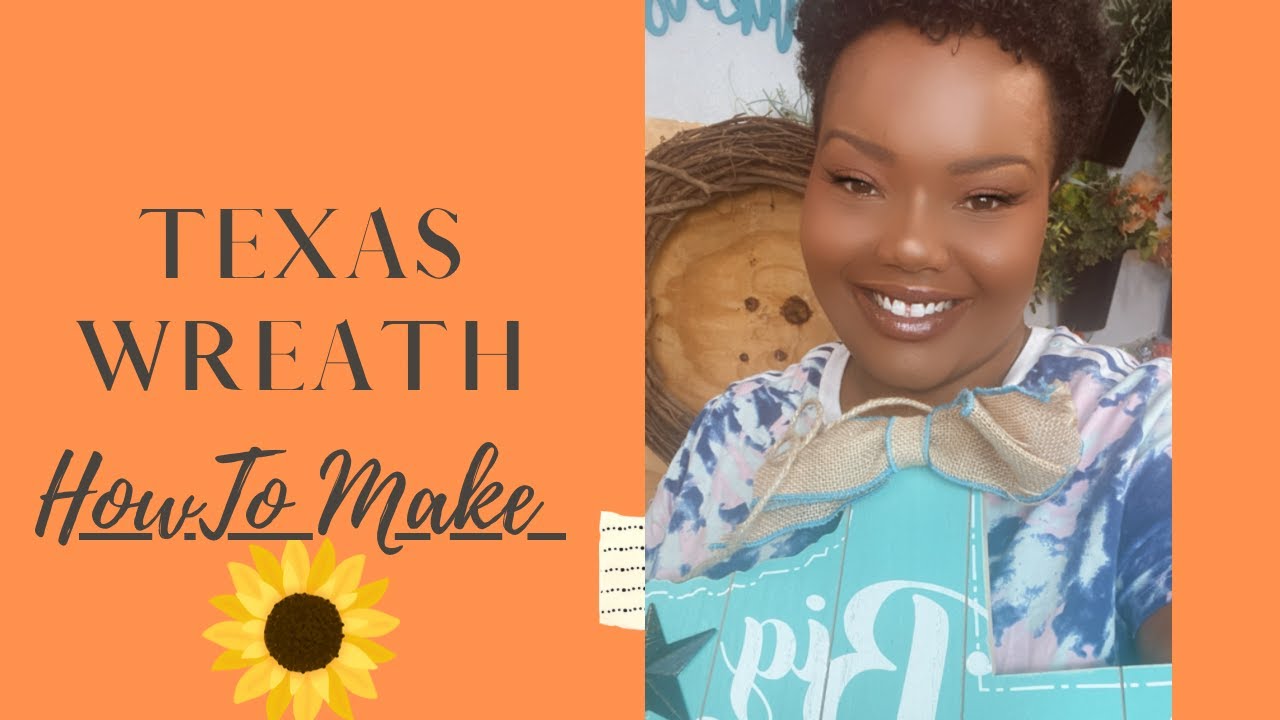 Let’s make a Texas Style Wreath - YouTube