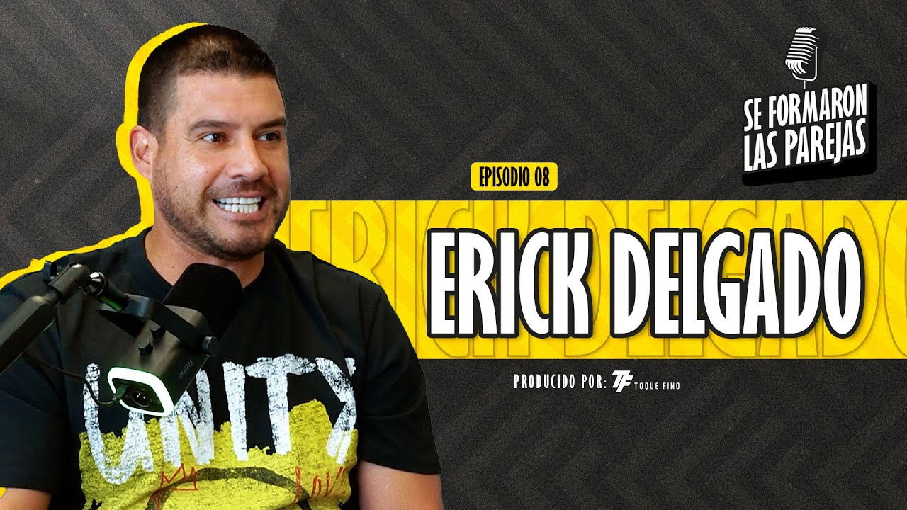 SE FORMARON LAS PAREJAS - T1 CAP#8 CON ERICK DELGADO - YouTube