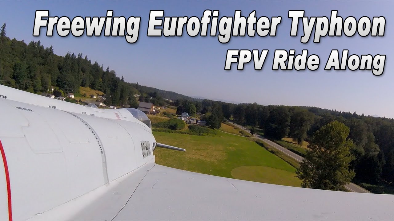 Freewing Eurofighter 90mm - FPV Ride Along - YouTube