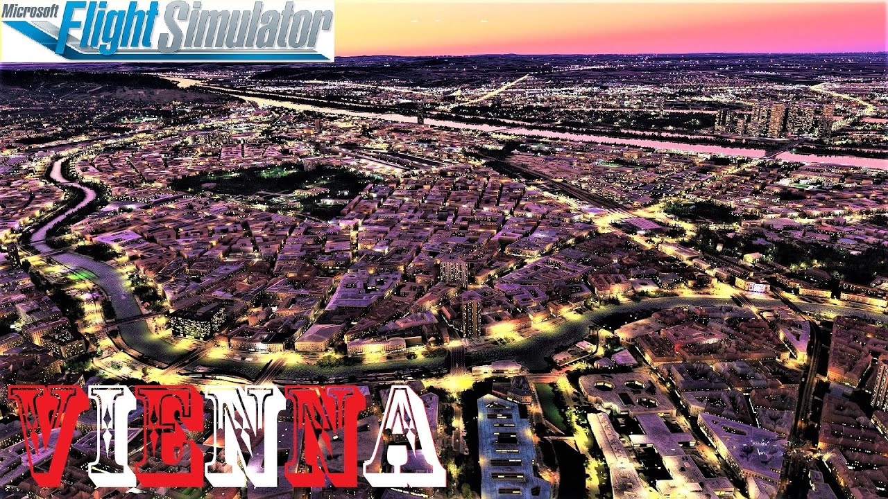 Microsoft Flight Simulator 2020 - Vienna - Austria - Europe #part8 ...