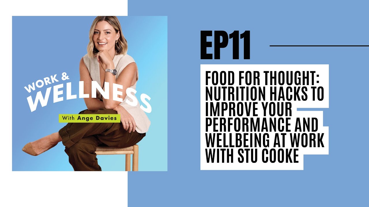 EP 11: Food for Thought: Nutrition Hacks to improve your Performance ...