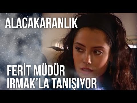 Ferit Müdür, Irmak’la Tanışıyor | Alacakaranlık 31. Bölüm