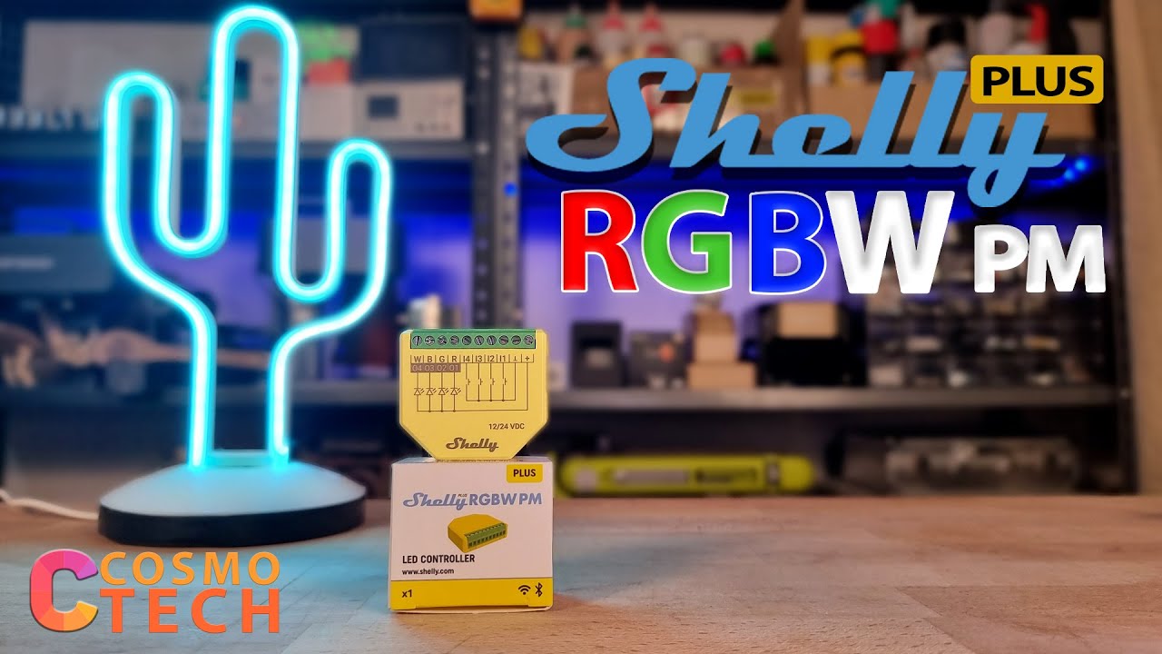 SHELLY PLUS RGBW PM: La Guida Definitiva alla Configurazione e ...
