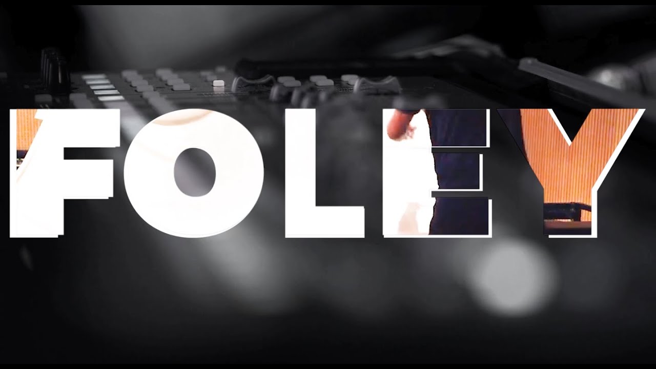 Foley Room - YouTube