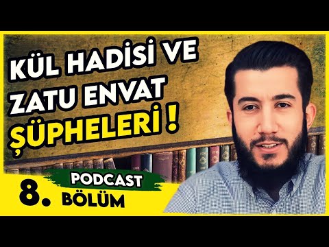 Kül Hadisi Meselesi ve Zatu Envat Şüphesine Çifte Cevap! | Podcast: Cehalet Meselesi 8/10.Bölüm