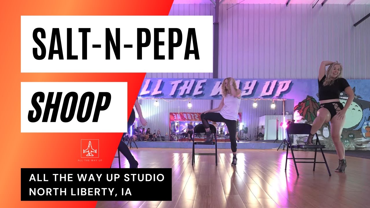 "SALT-N-PEPA - SHOOP" CHAIR DANCE - All The Way Up Dance Studio Iowa ...